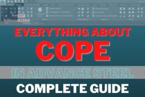 Everything About Cope in Advance Steel – Go Measure 4 me in 3D