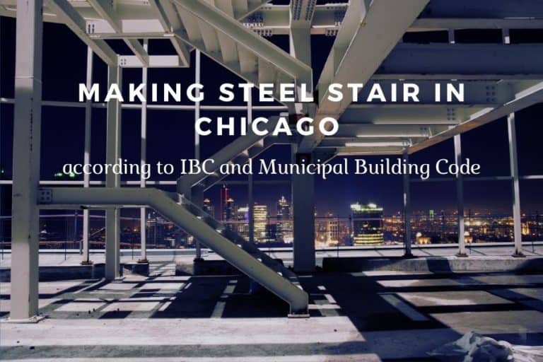 Making a Legal Steel Stair in Chicago – According to IBC 2018 and ...